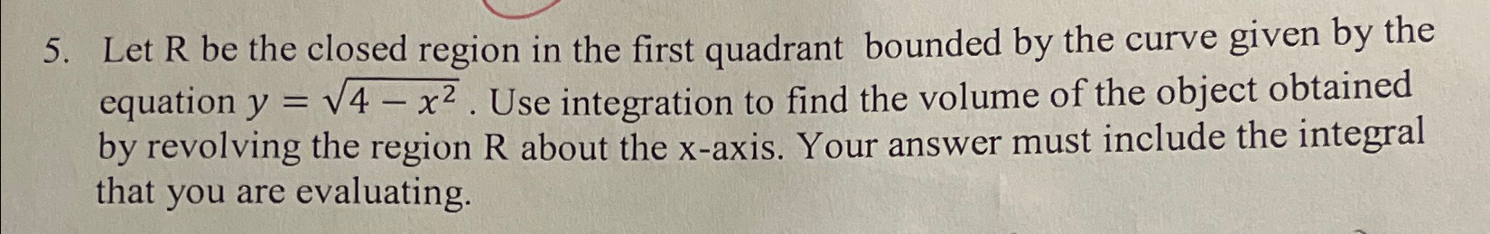 Solved Let R ﻿be the closed region in the first quadrant | Chegg.com
