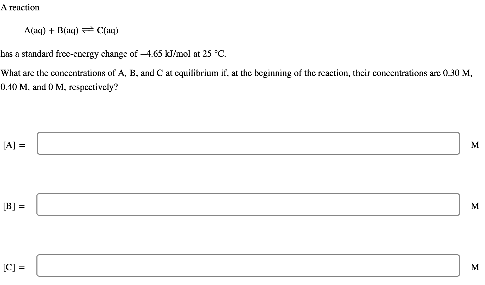 Solved A reactionA(aq)+B(aq)⇌C(aq)has a standard free-energy | Chegg.com