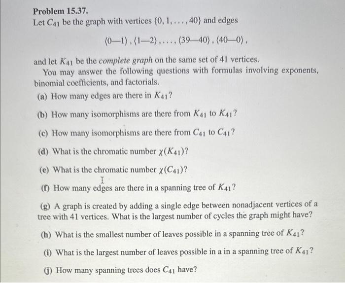 Solved Problem 15.37. Let C41 be the graph with vertices | Chegg.com