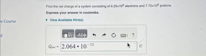 Solved Find the net charge of a system consisting of | Chegg.com