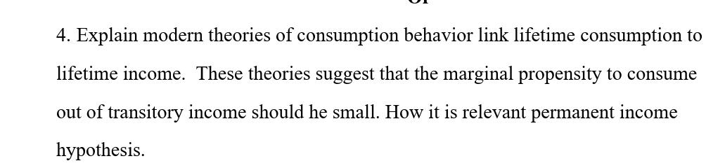 Solved Explain modern theories of consumption behavior link | Chegg.com