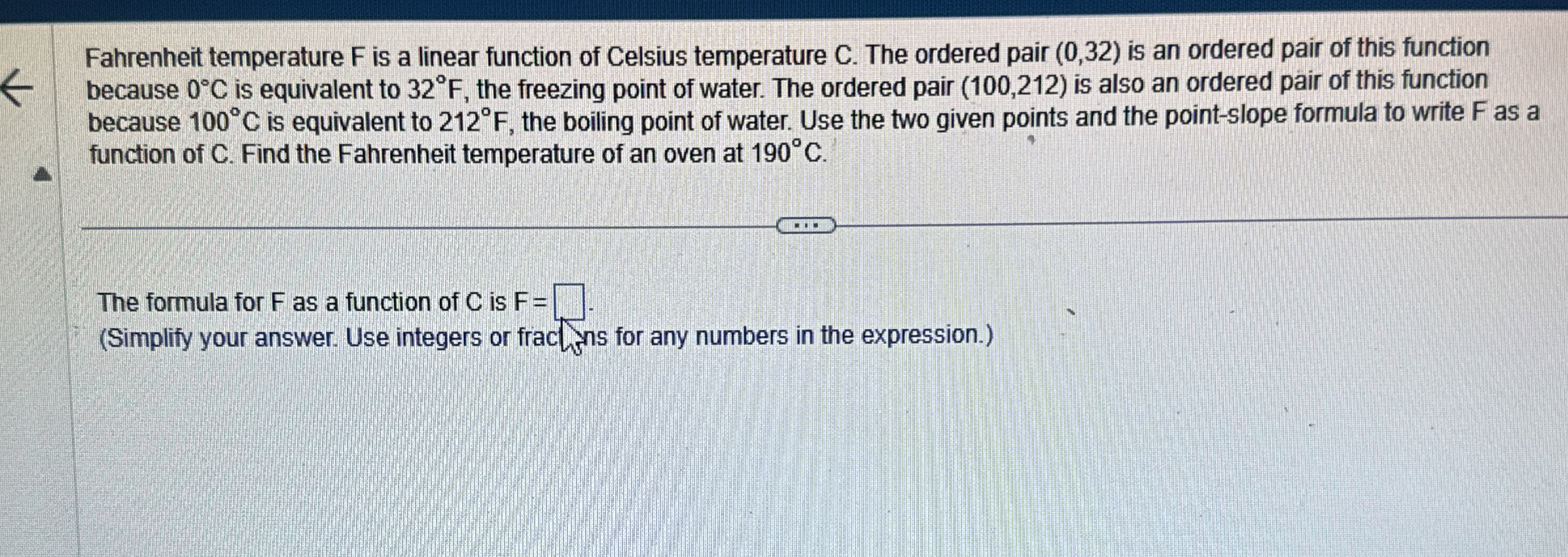 [Solved]: Fahrenheit temperature F is a linear function of C