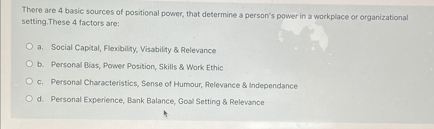 Solved There are 4 ﻿basic sources of positional power, that | Chegg.com