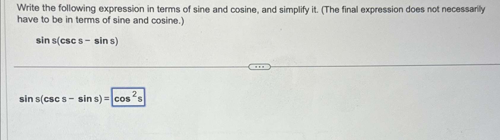 Solved Write the following expression in terms of sine and | Chegg.com