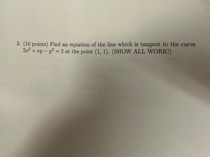 Solved 3. (10 points) Find an equation of the line which is | Chegg.com