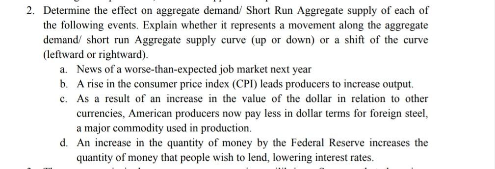 Solved 2. Determine the effect on aggregate demand/ Short | Chegg.com