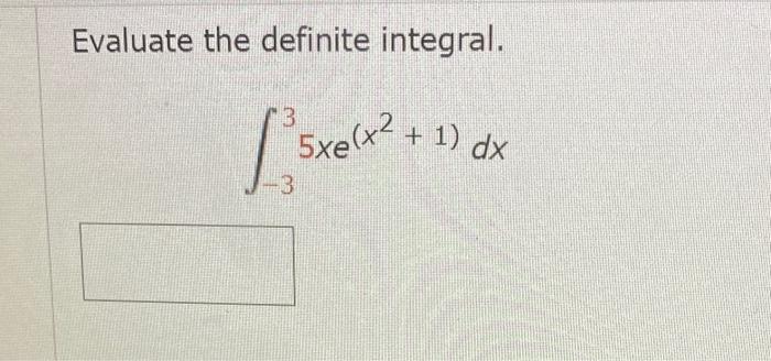 Solved Evaluate the definite integral. | Chegg.com