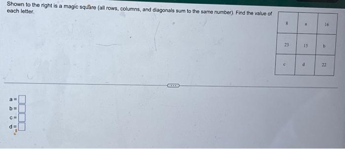 Solved Shown to the right is a magic square (all rows, | Chegg.com