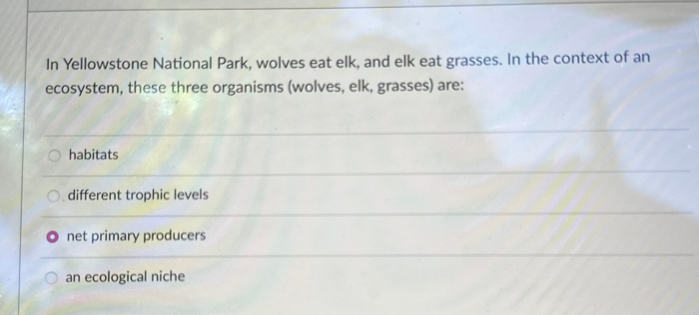 Solved In Yellowstone National Park, wolves eat elk, and elk | Chegg.com