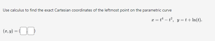 Solved Use calculus to find the exact Cartesian coordinates | Chegg.com
