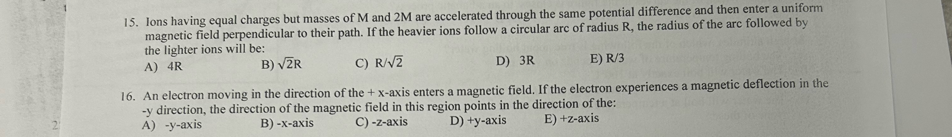 Solved Ions having equal charges but masses of M ﻿and 2M | Chegg.com