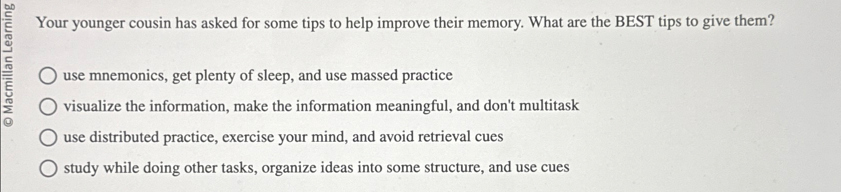 Solved Your younger cousin has asked for some tips to help | Chegg.com