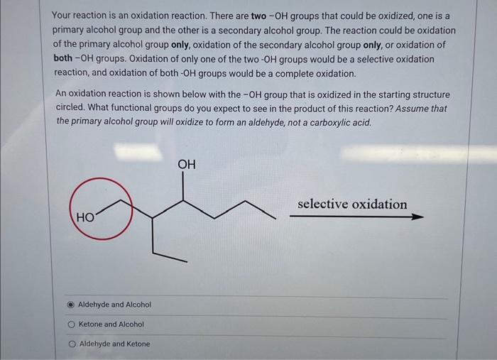 Solved Your reaction is an oxidation reaction. There are two | Chegg.com