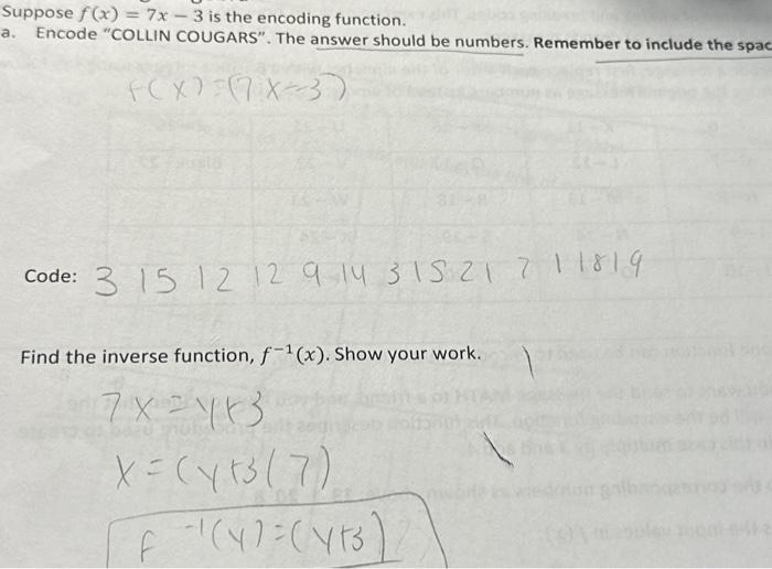 Solved Suppose f(x)=7x−3 is the encoding function. a. Encode | Chegg.com