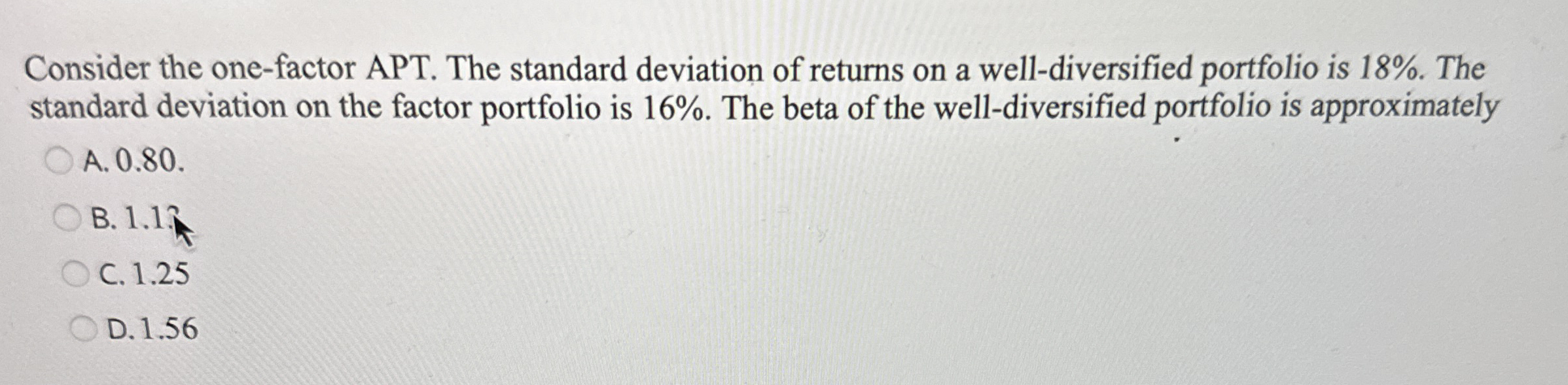 Solved Consider the one-factor APT. The standard deviation | Chegg.com