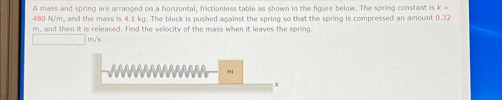 Solved A mass and spring are arranged on a horizontal, | Chegg.com