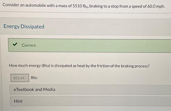 Solved Consider an automobile with a mass of 5510lbm braking | Chegg.com