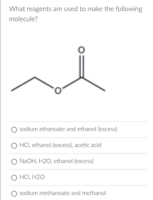Solved What reagents are used to make the following | Chegg.com