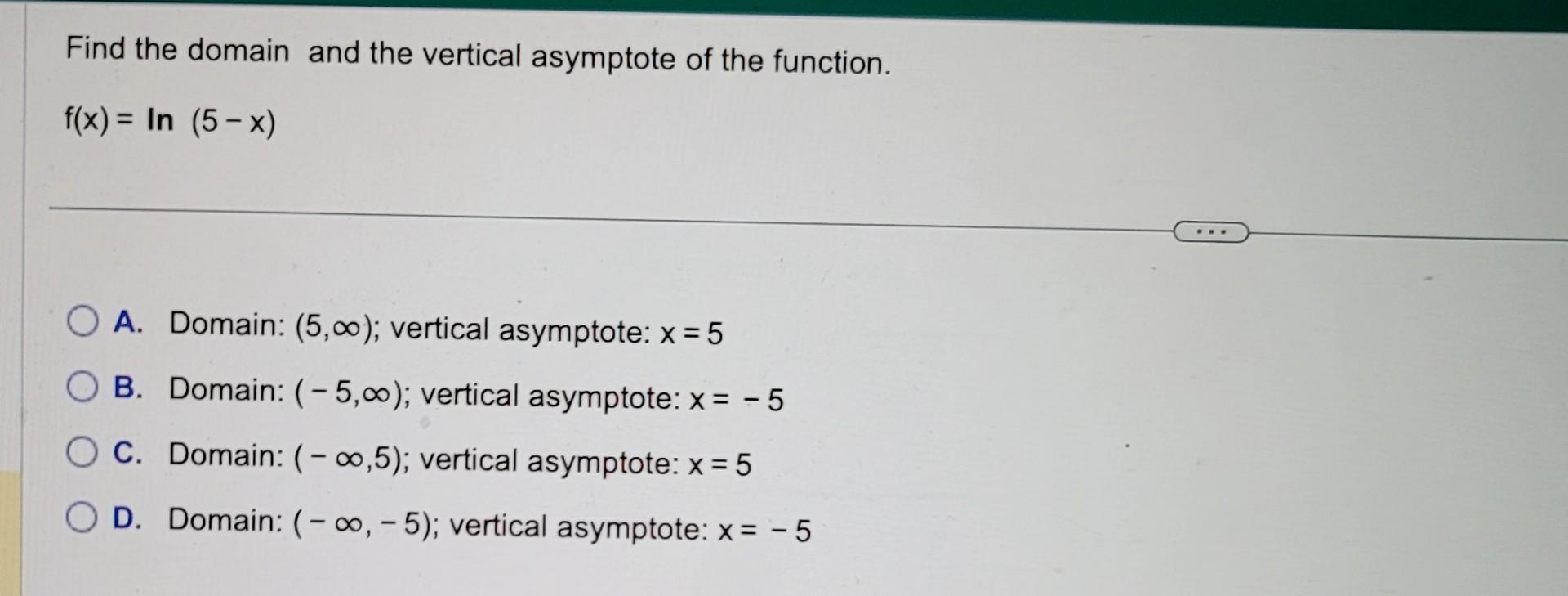 Solved Find the domain and the vertical asymptote of the | Chegg.com