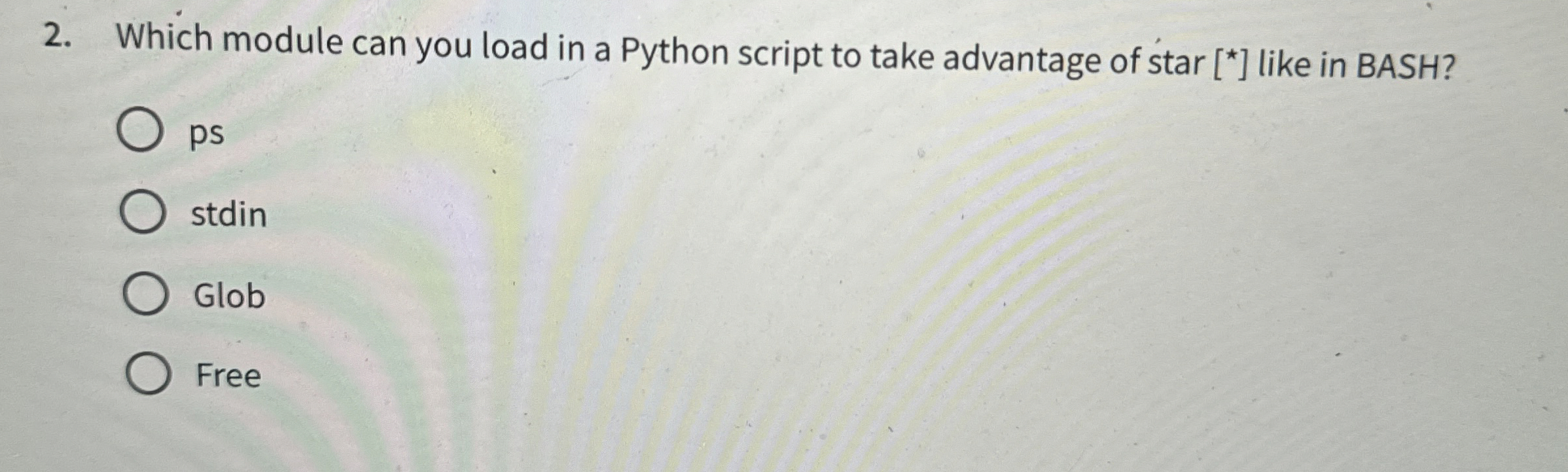 Solved Which module can you load in a Python script to take | Chegg.com
