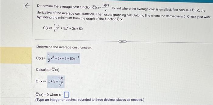 Solved Determine the average cost function C(x)=xC(x). To | Chegg.com