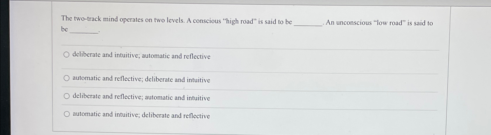 Solved The two-track mind operates on two levels. A | Chegg.com