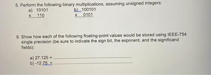 Solved 5. Perform the following binary multiplications, | Chegg.com
