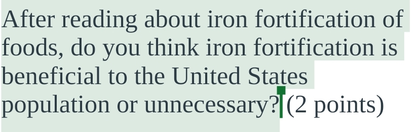 Solved After reading about iron fortification offoods, do | Chegg.com