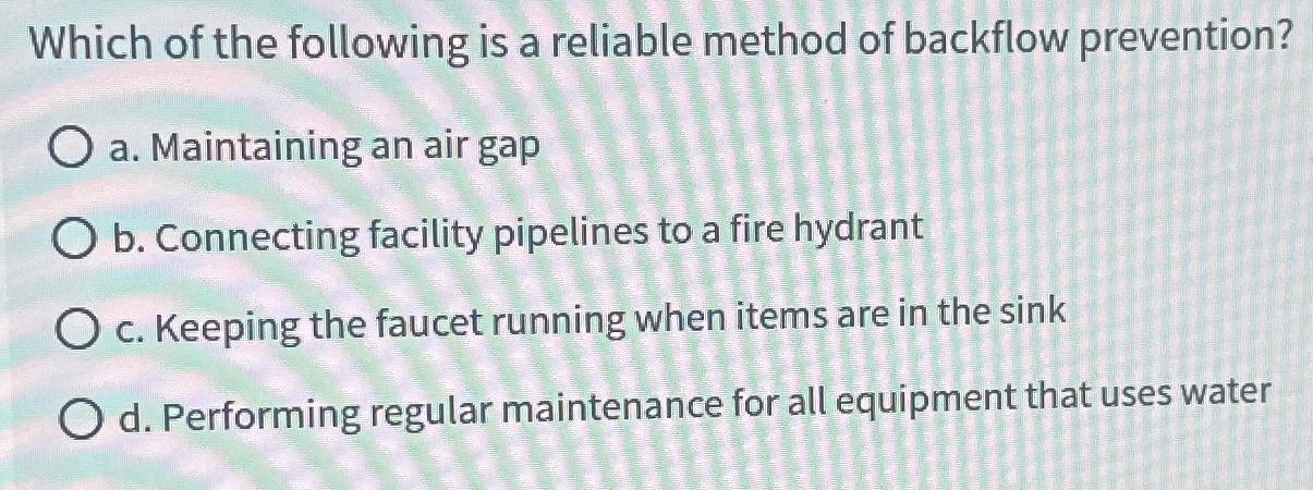 Solved Which of the following is a reliable method of | Chegg.com