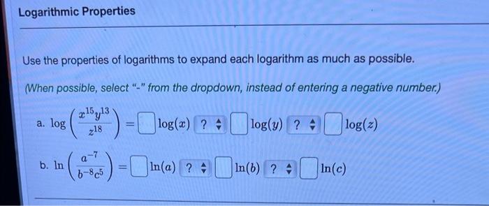 Solved Use the properties of logarithms to expand each | Chegg.com