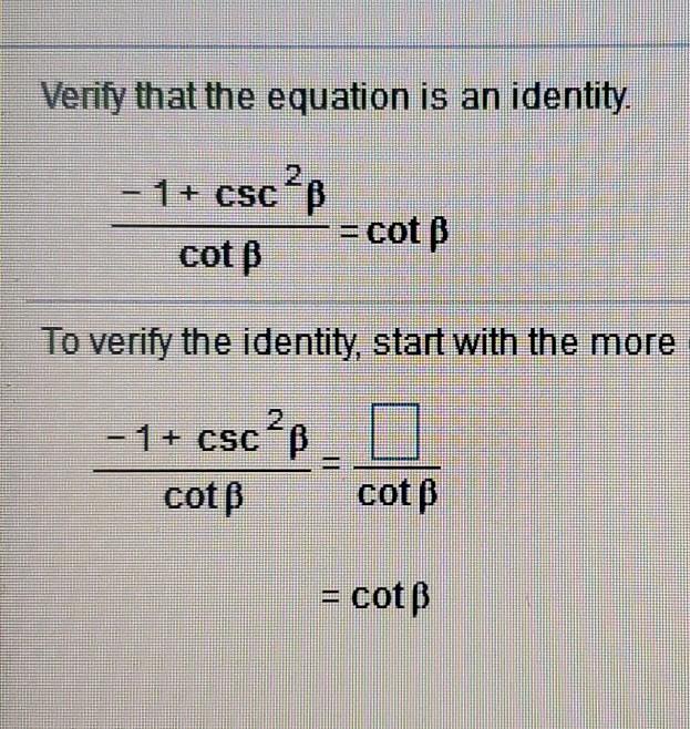 Solved verify that the equation is an identity. -1+csc^2 | Chegg.com