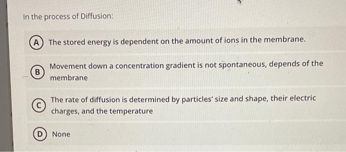 Solved In the process of Diffusion: The stored energy is | Chegg.com