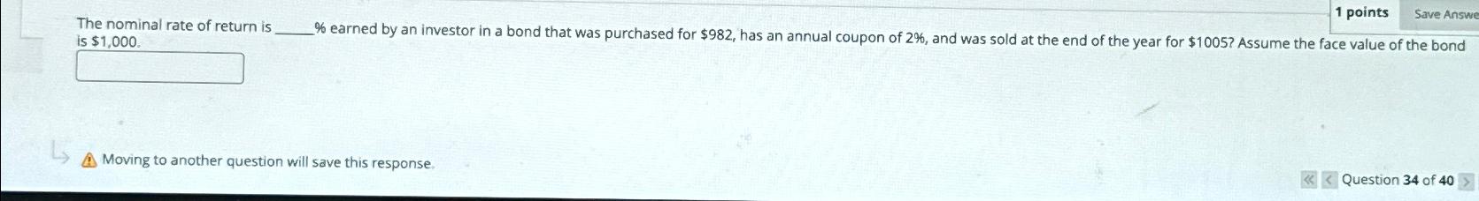 Solved The nominal rate of return is is $1.000.\\n% earned | Chegg.com
