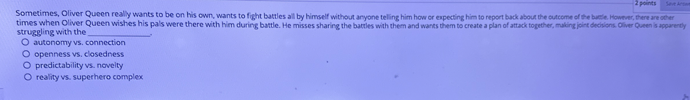 Solved 2 ﻿pointsSdveAnsweSometimes, Oliver Queen really | Chegg.com