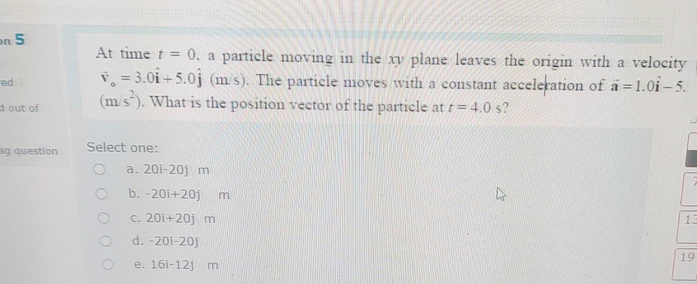 Solved At time t=0, ﻿a particle moving in the xy ﻿plane | Chegg.com