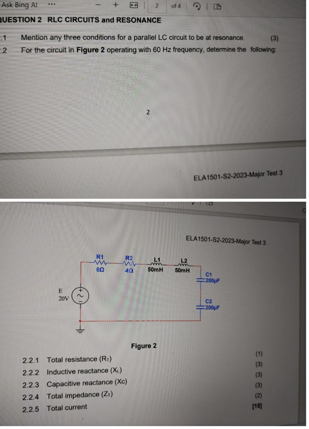 Solved QUESTION 2 RLC CIRCUITS and RESONANCE 1 Mention any | Chegg.com