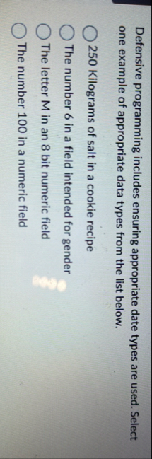 Solved Defensive programming includes ensuring appropriate | Chegg.com