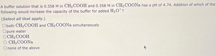 Solved A buffer solution that is 0.358M in CH3COOH and | Chegg.com