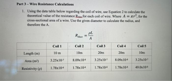 Solved Part 3 - Wire Resistance Calculations 1. Using the | Chegg.com