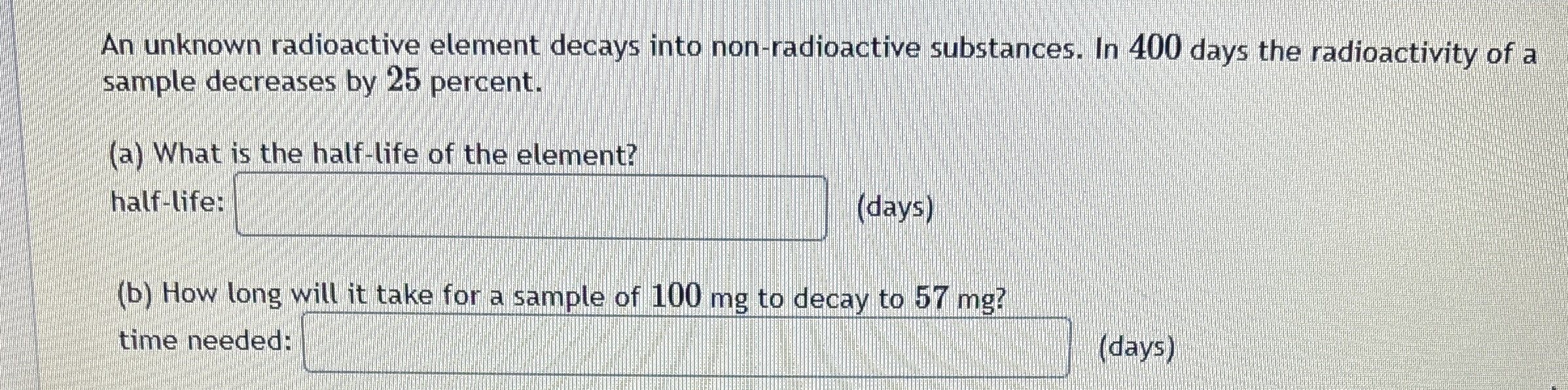 Solved An unknown radioactive element decays into | Chegg.com