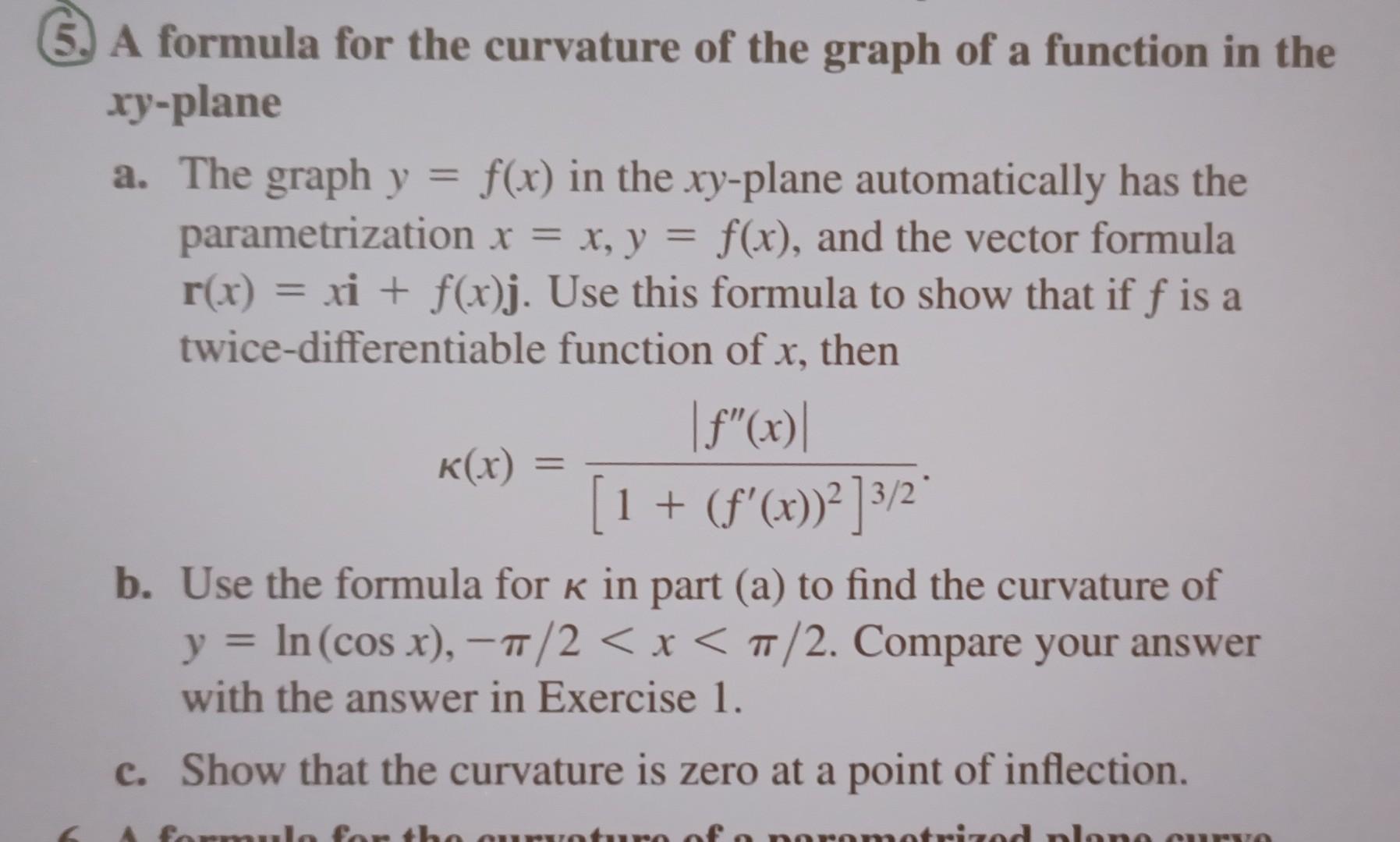 Solved A formula for the curvature of the graph of a | Chegg.com