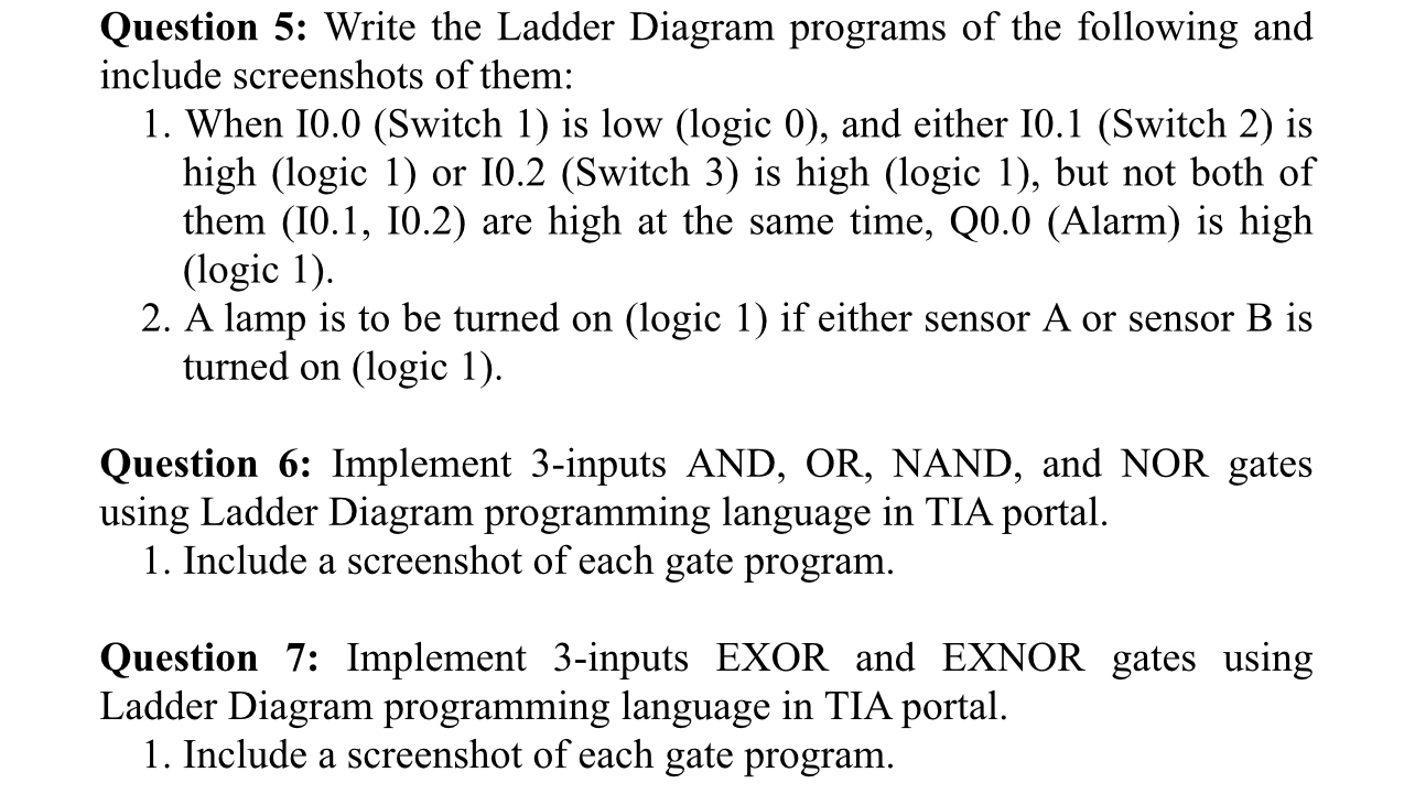 Solved Question 5: Write the Ladder Diagram programs of the | Chegg.com