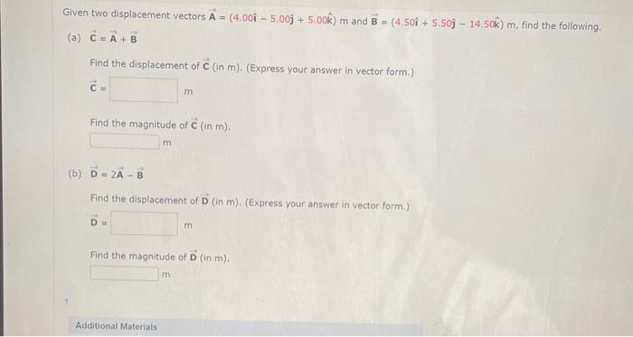 Solved Given two displacement vectors | Chegg.com