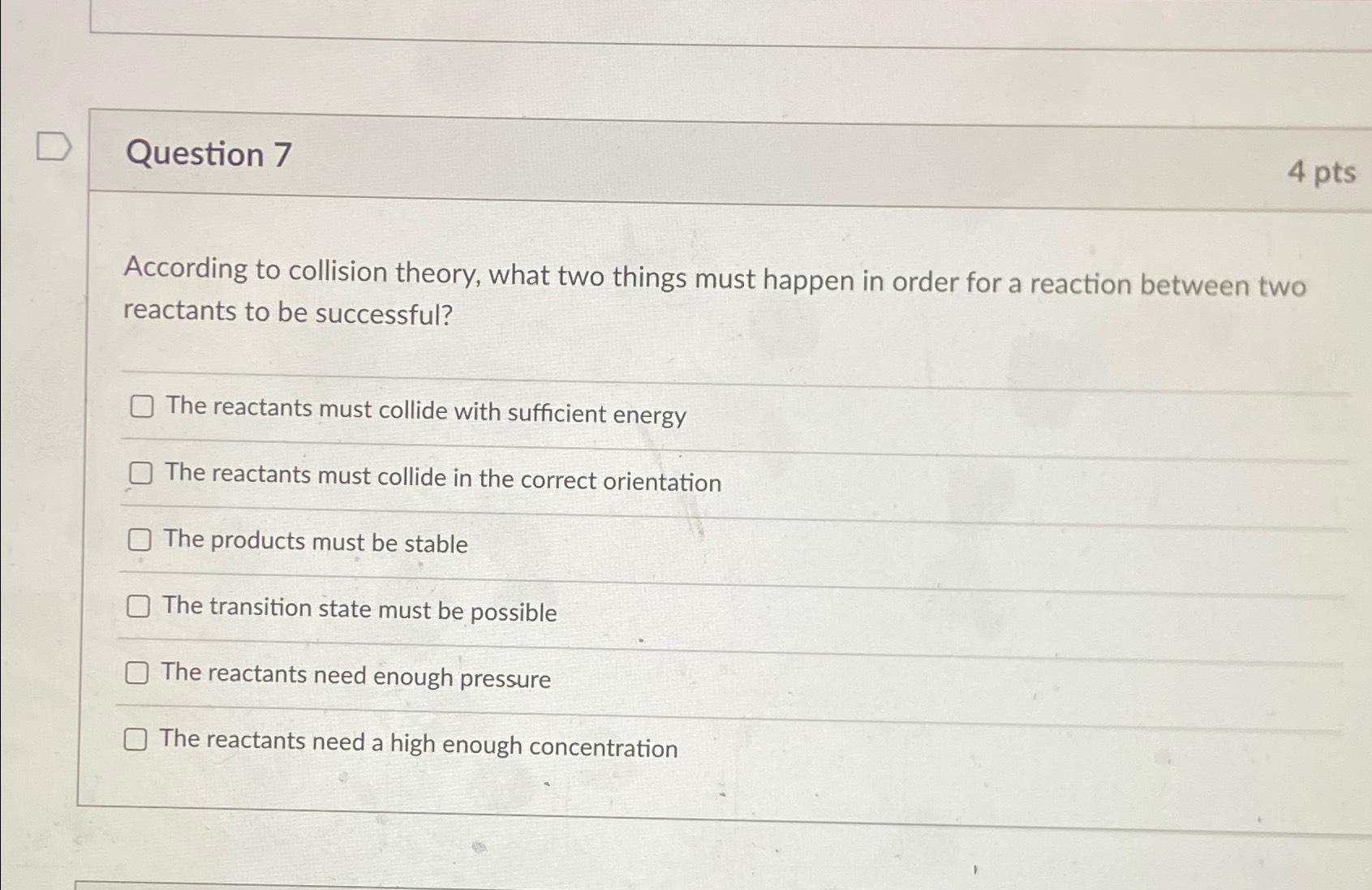 Solved Question 74 ﻿ptsAccording to collision theory, what | Chegg.com