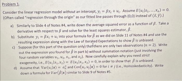 Solved Consider the linear regression model without an | Chegg.com