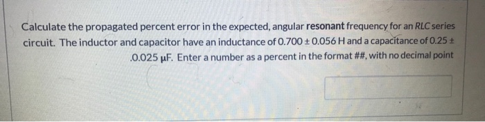 Solved Calculate the propagated percent error in the | Chegg.com