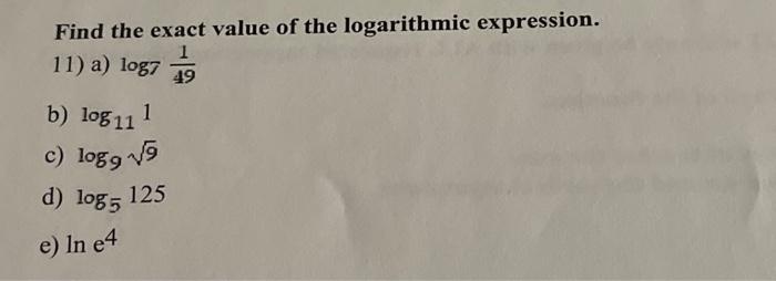 Solved Find the exact value of the logarithmic expression. 1 | Chegg.com