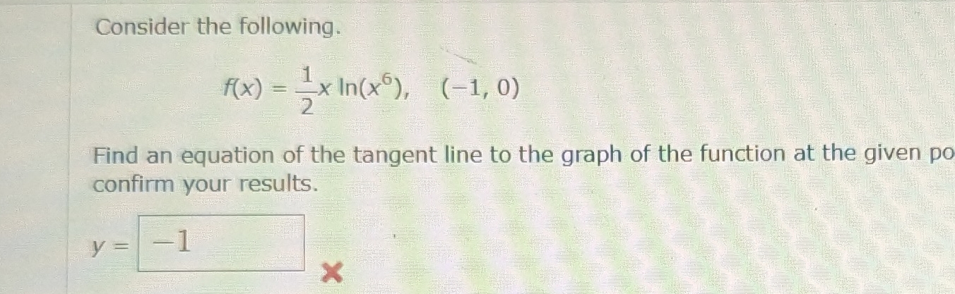Solved Consider the following.f(x)=12xln(x6),(-1,0)Find an | Chegg.com