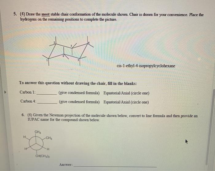 Solved 5. (4) Draw the most stable chair conformation of the | Chegg.com