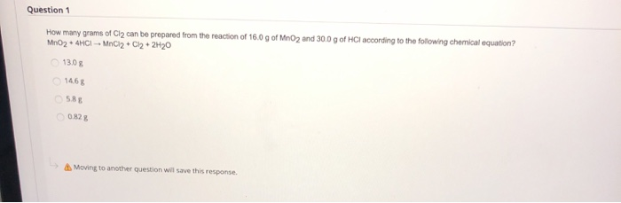 Solved Question 1 How many grams of Cl2 can be prepared from | Chegg.com